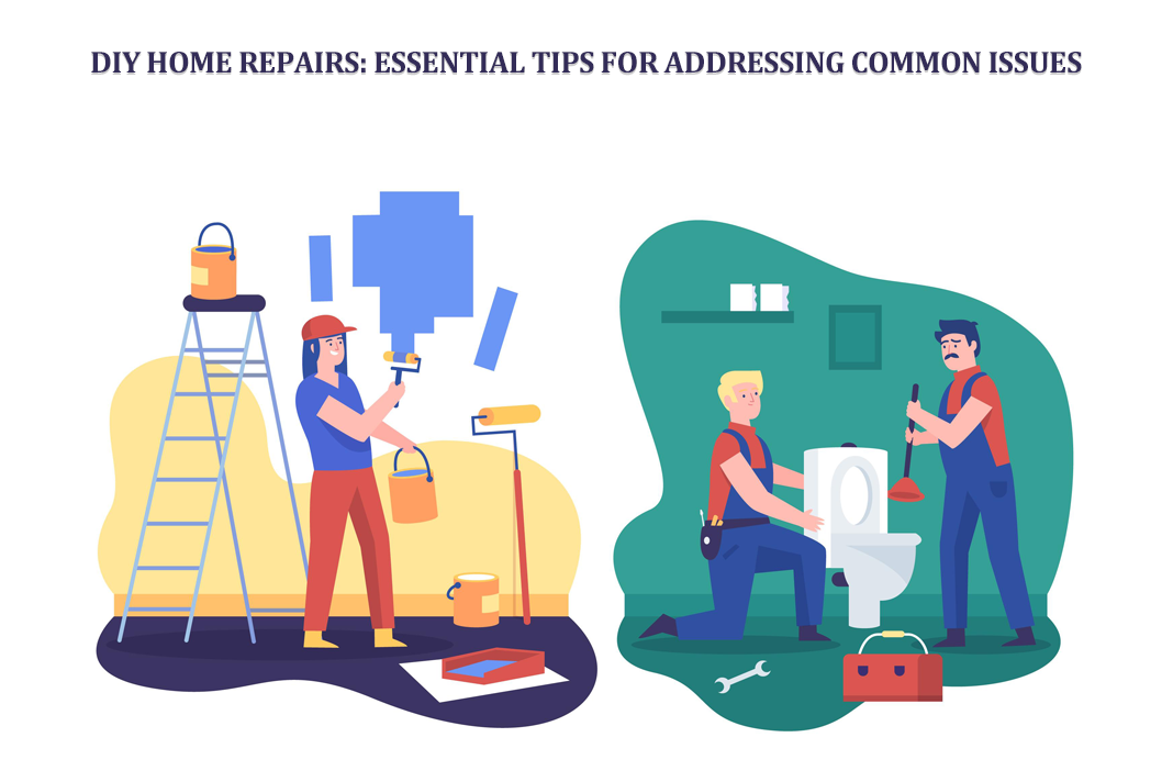 DIY Home Repairs: Essential Tips for Addressing Common Issues